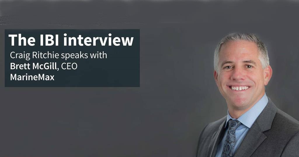 IBI speaks with MarineMax CEO Brett McGill | Video | International Boat ...